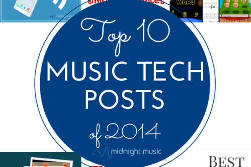 The Top 10 Music Technology Posts in 2014 – Midnight Music
