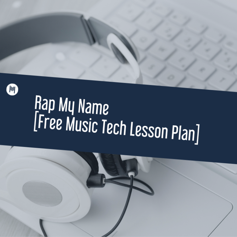 Rap My Name [Free Music Tech Lesson Plan] | Midnight Music