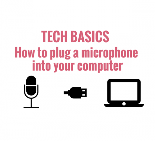 Back to basics - how to plug a microphone into your computer – Midnight ...