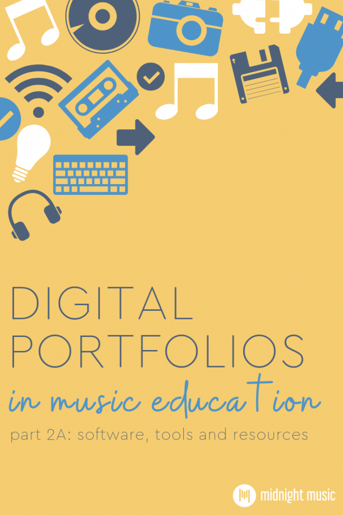Digital Portfolios in Music Education: Software, Tools and Resources ...