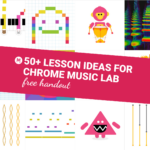 50+ Lesson Ideas for The Chrome Music Lab – Midnight Music