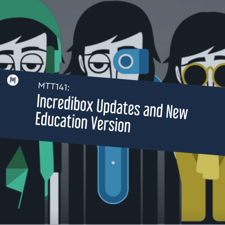 MTT141: Incredibox Updates and New Education Version – Midnight Music